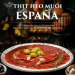 Đùi heo muối España: Quà tặng tinh tế cho người sành - duiheomuoiespana